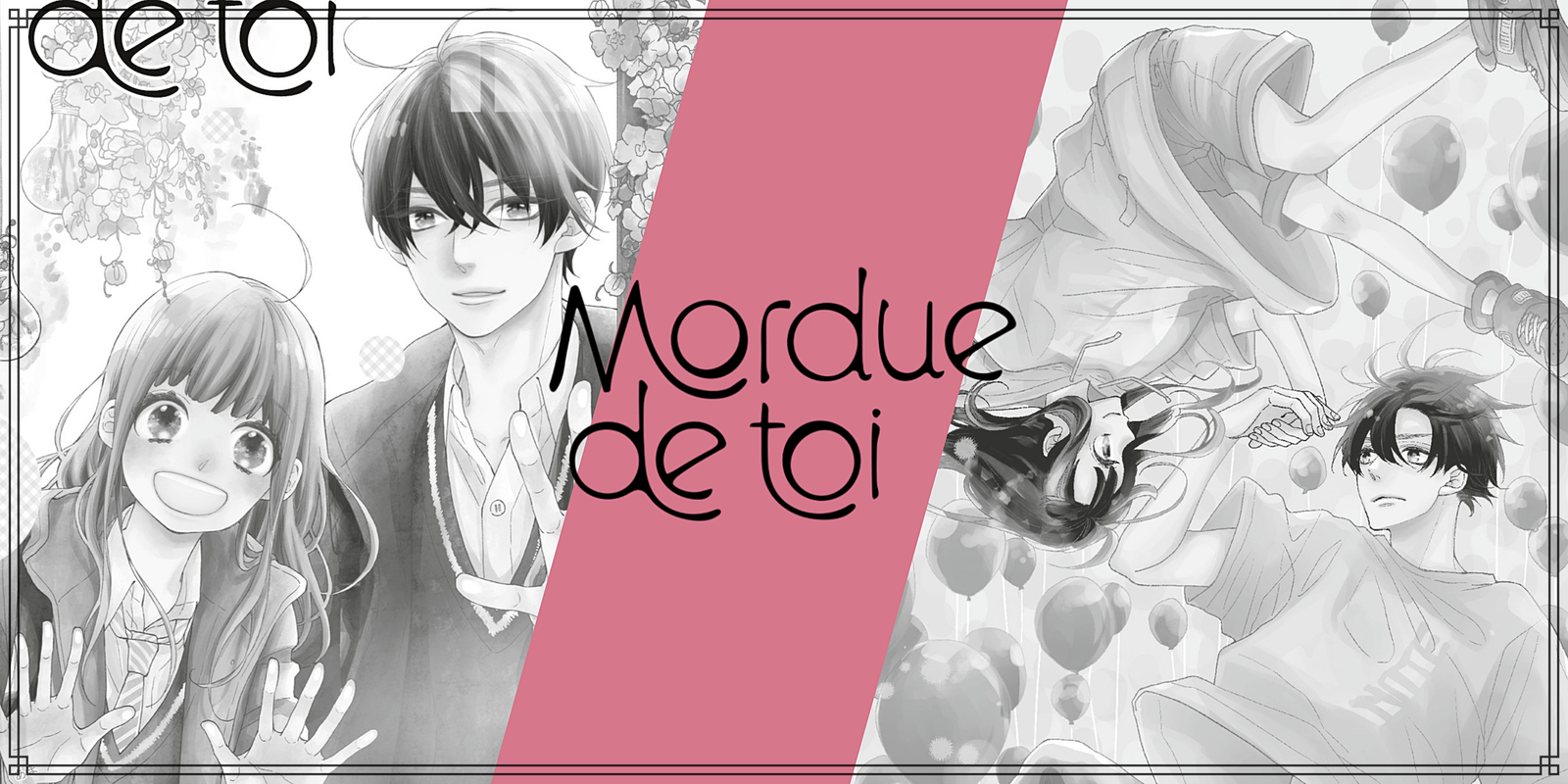 Mordue de toi - Tome 5, une douce déclaration ! - Otakonseil